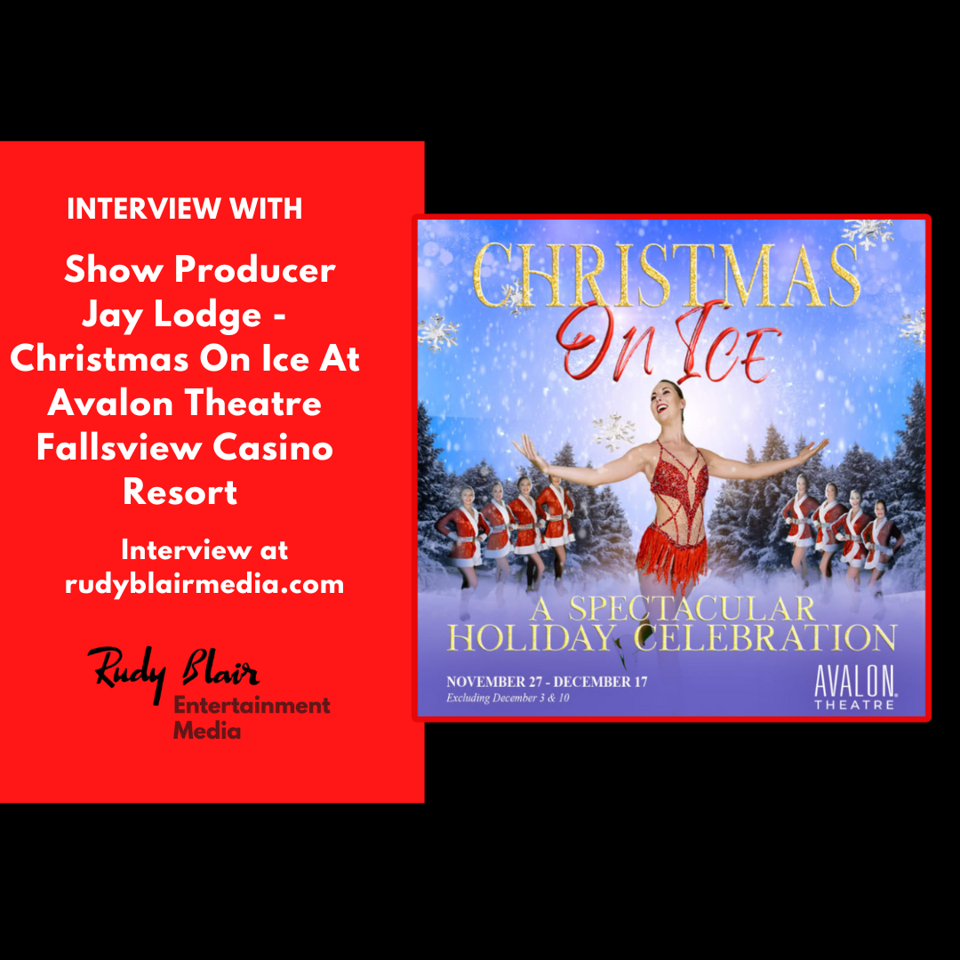 Intv w Jay Lodge On Christmas On Ice At Avalon Theatre Fallsview Casino ...
